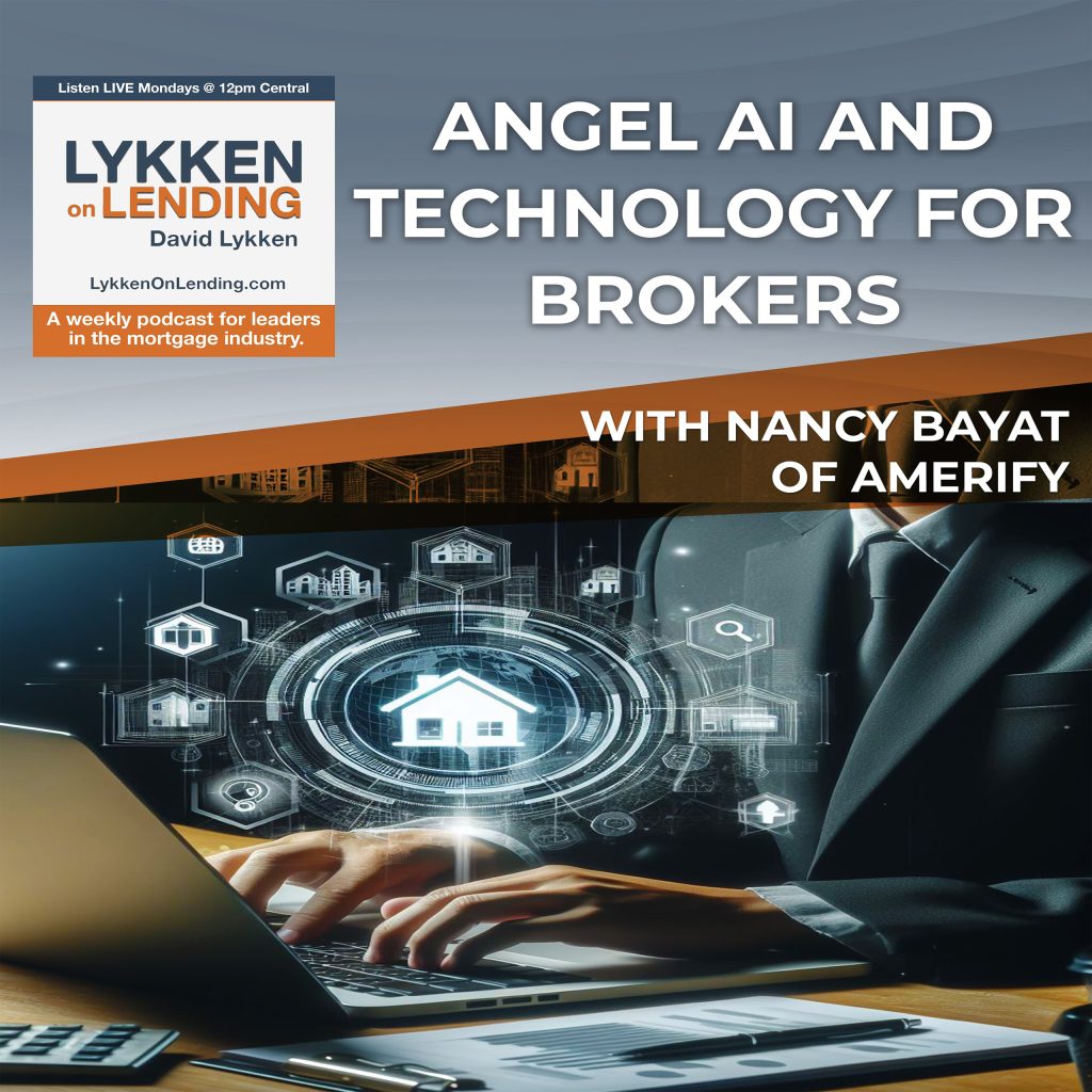 Angel AI and Technology for Brokers with Nancy Bayat of Amerify