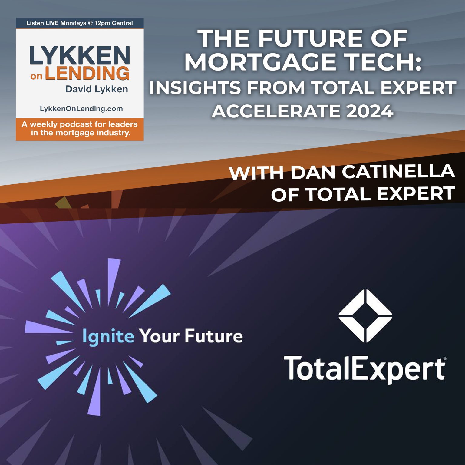 The Future of Mortgage Tech: Insights from Total Expert Accelerate 2024 ...