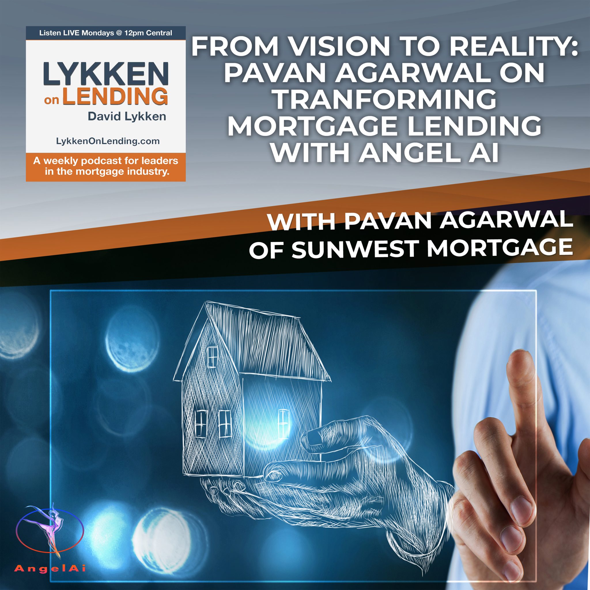 From Vision to Reality: Pavan Agarwal on Transforming Mortgage Lending ...